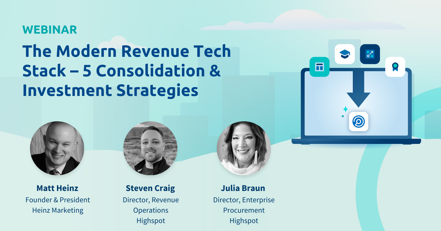 Webinar: The Modern Revenue Tech Stack - 5 Consolidation & Investment ...